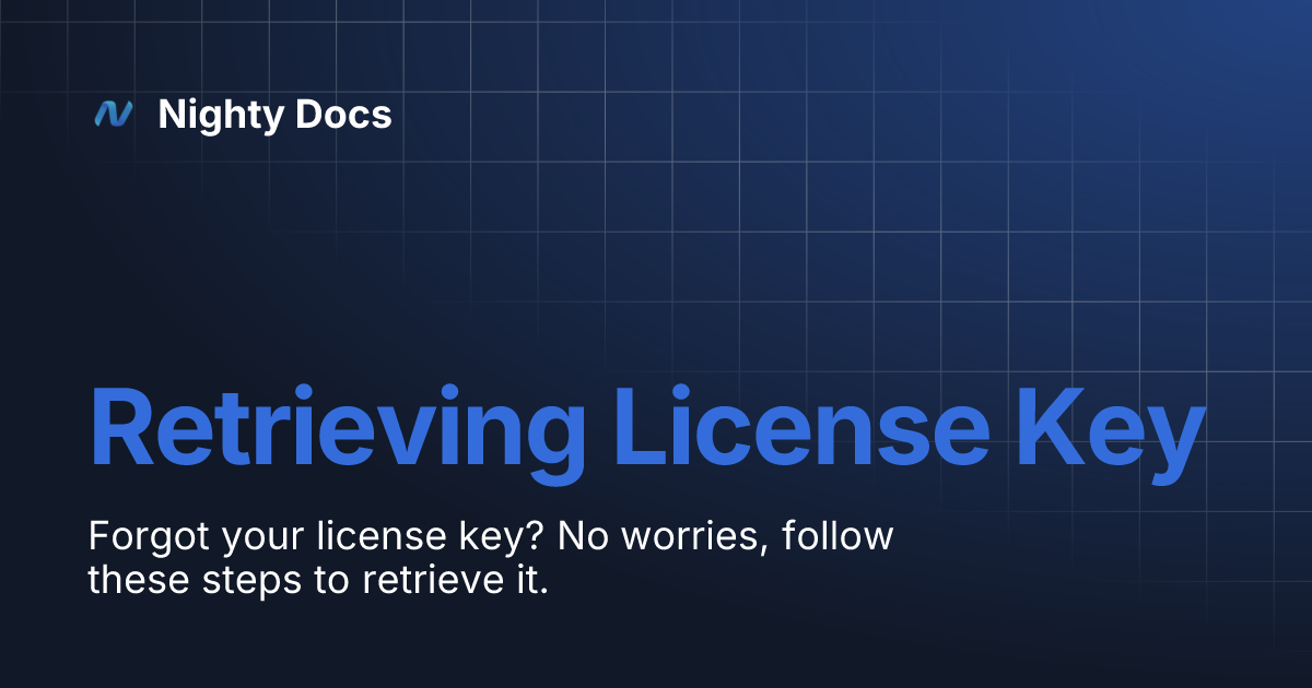 Retrieving License Key | Nighty Docs